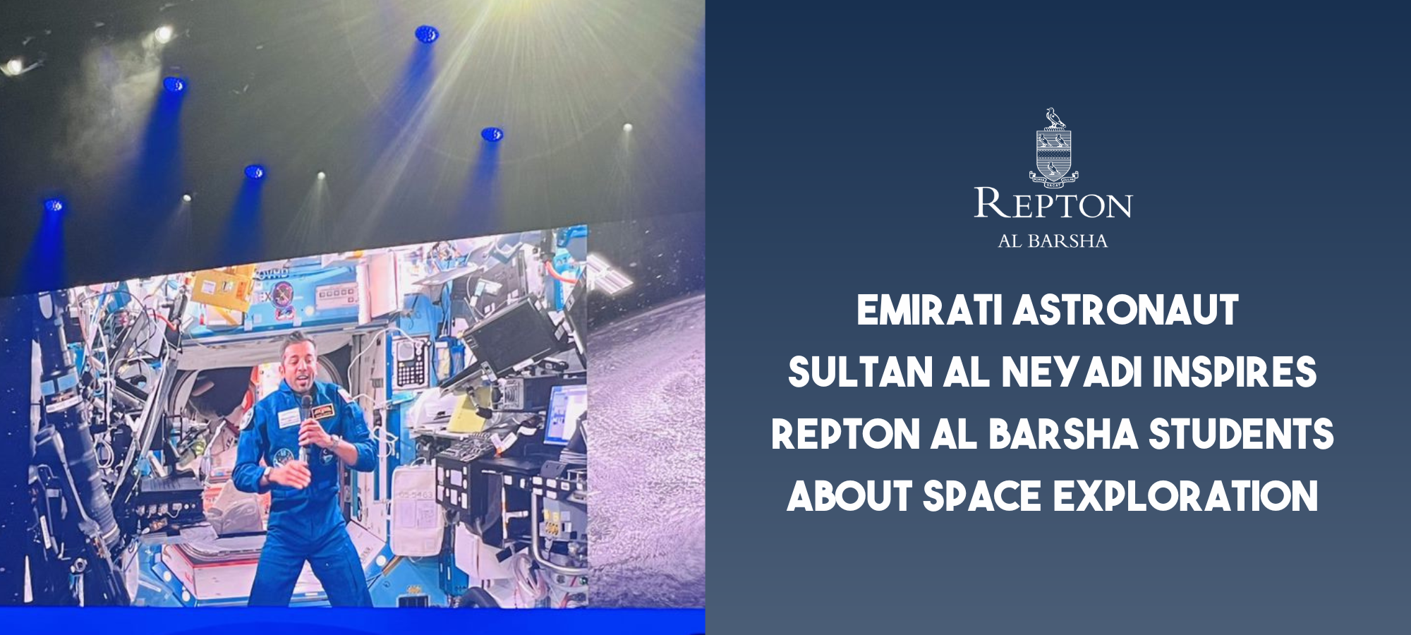 Emirati Astronaut Sultan Al Neyadi Inspires Repton Al Barsha Students ...